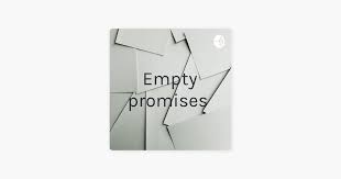 EMPTY PROMISES – lovenlosses